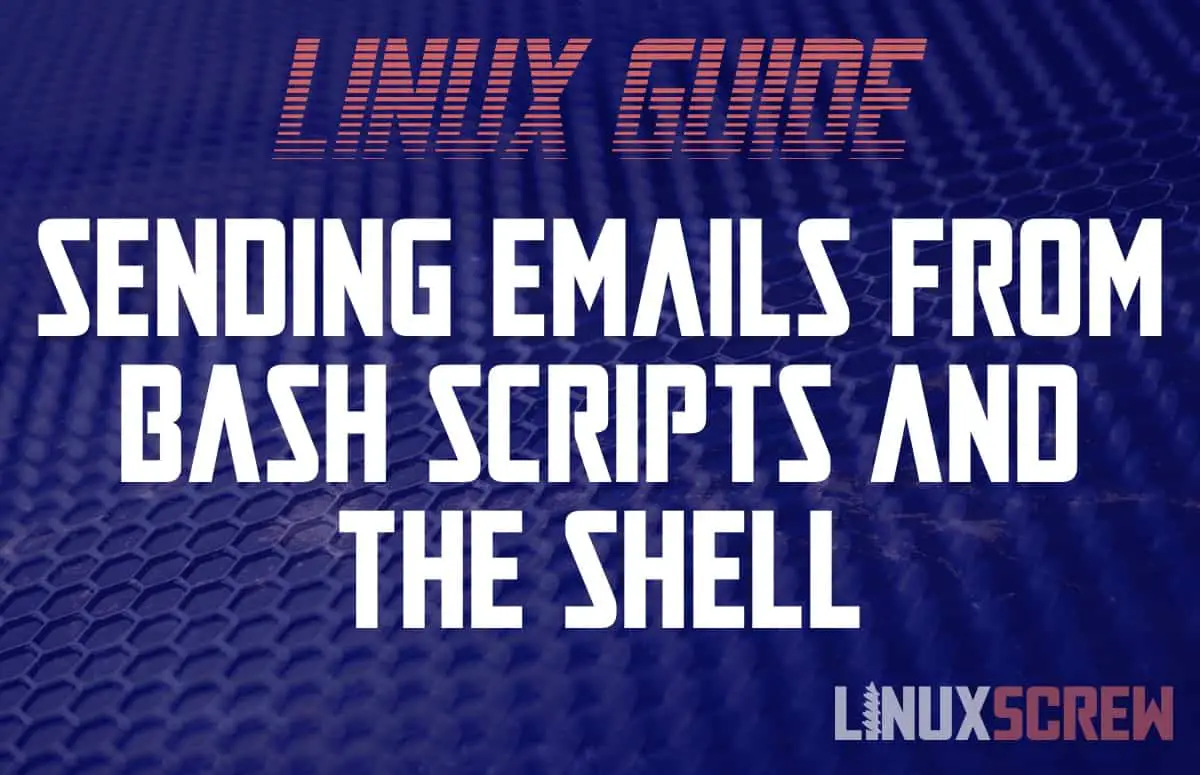 Bashshell Script To Send Email In Linux Howto Example